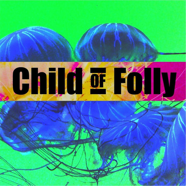 Child of Folly Concert & Tour History | Concert Archives