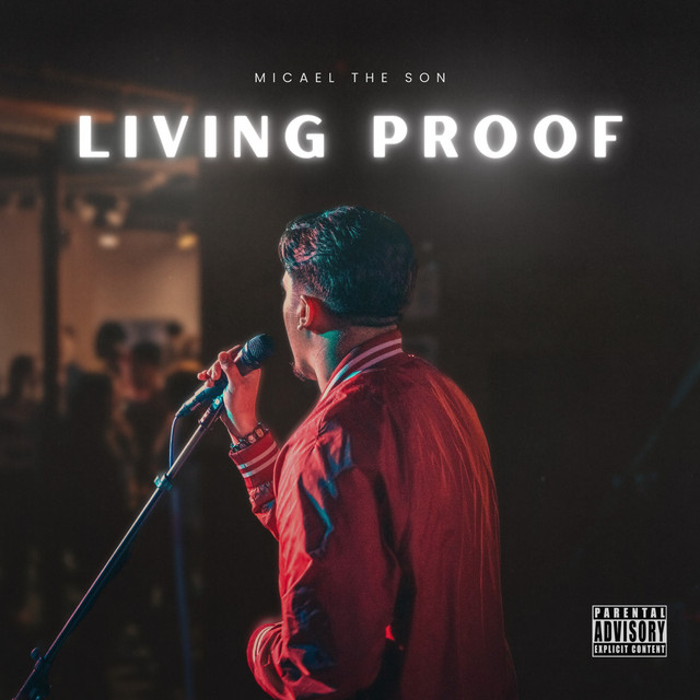 Living Proof - Album by Micael The Son | Spotify