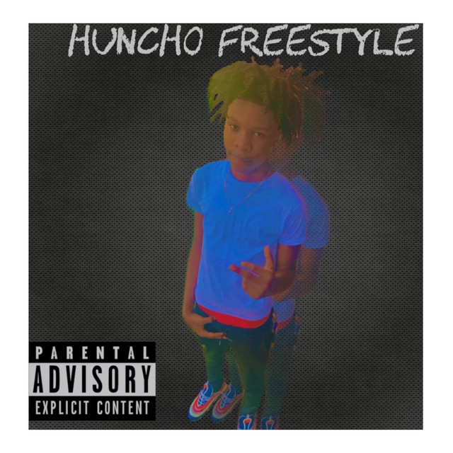Freestyle - Single by Huncho | Spotify