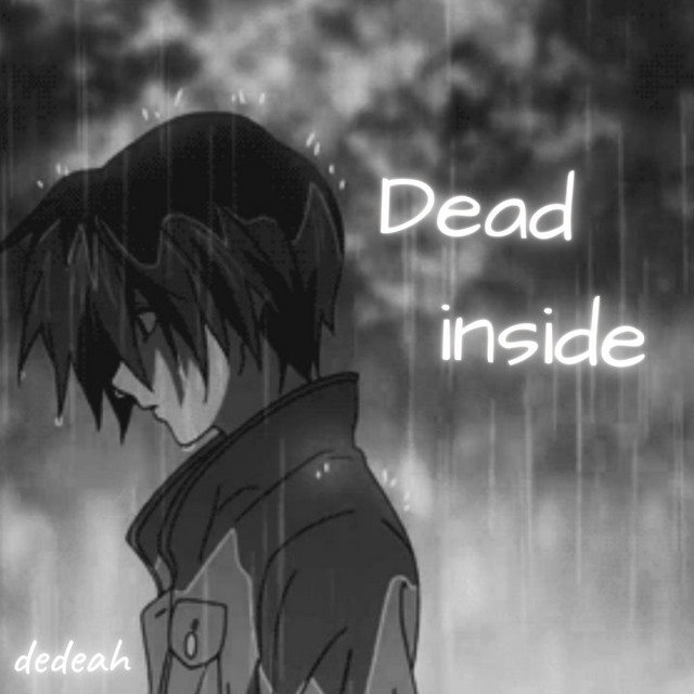 Dead inside - Single by dedeah | Spotify