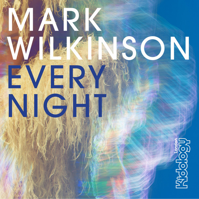 Every Night - Single by Mark Wilkinson | Spotify