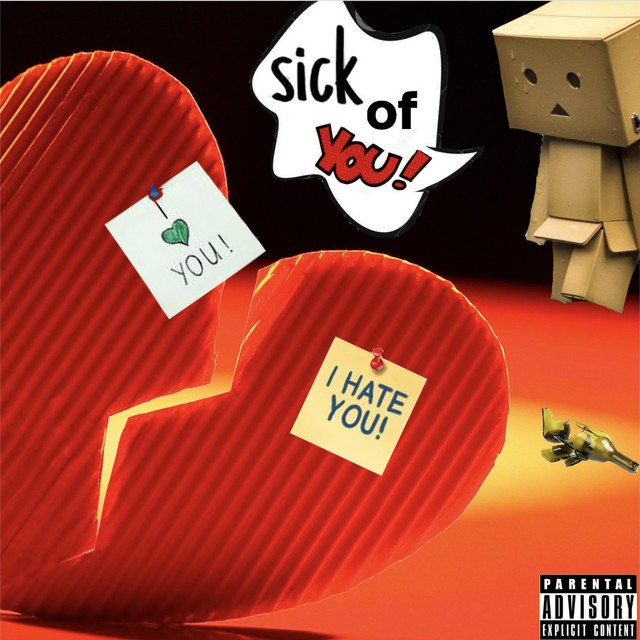Sick Of You! - Single by Vincenzo Rodriguez | Spotify