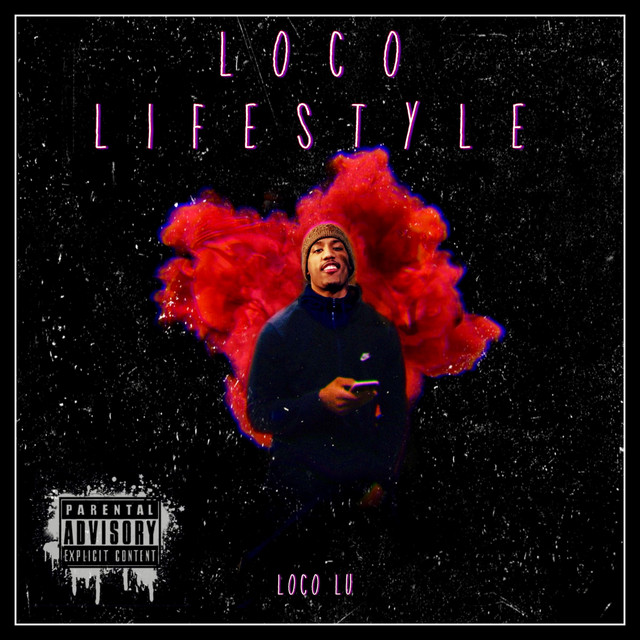 Loco Lifestyle - Album by Loco Lu | Spotify