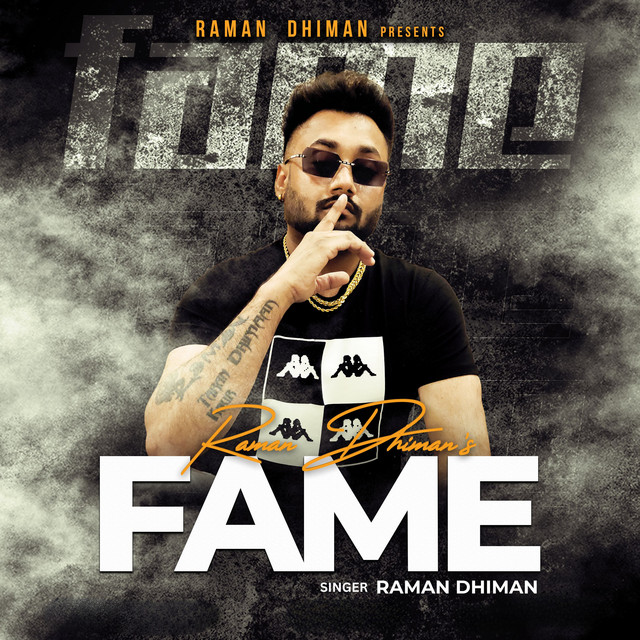 Fame - song and lyrics by Raman Dhiman | Spotify