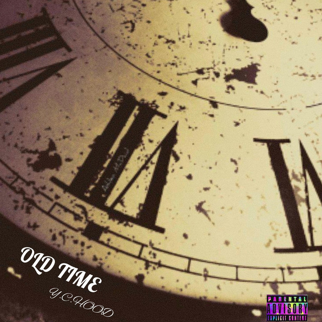 OLD TIME – Single de Y.C.HOOD | Spotify