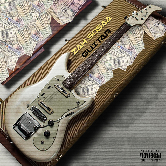 Guitar - Single by Zah Sosaa | Spotify