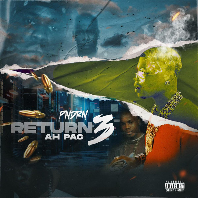 The Return Ah PAC 3 - EP by PNDRN | Spotify