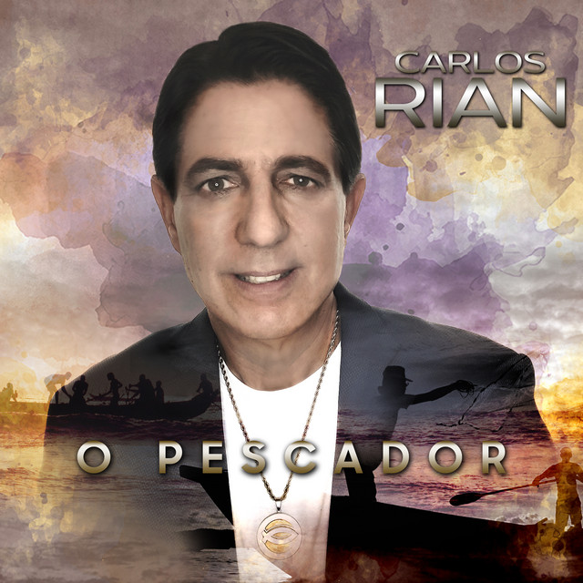 O Pescador - Single by Carlos Rian | Spotify
