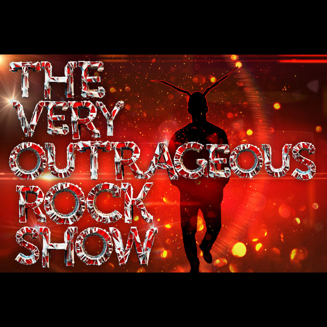 the-very-outrageous-rock-show-album-by-the-very-outrageous-spotify