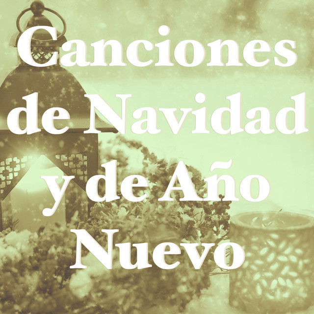 Canciones de Navidad y de Año Nuevo – Canciones Felices para Celebrar ...