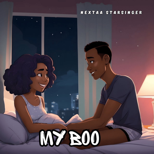 My Boo - Single by Nextaa Starsinger | Spotify