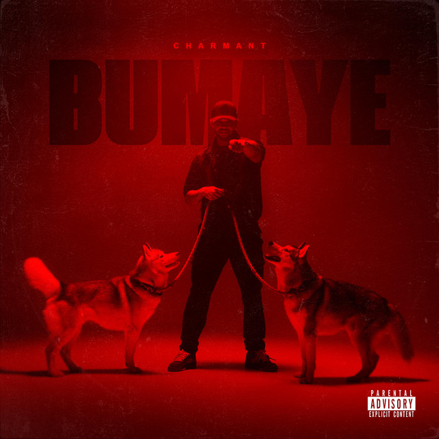 Bumaye - song and lyrics by Charmant | Spotify