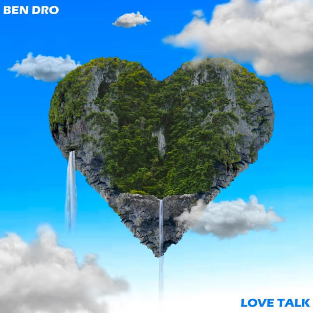 Love Talk - Single by Ben Dro | Spotify