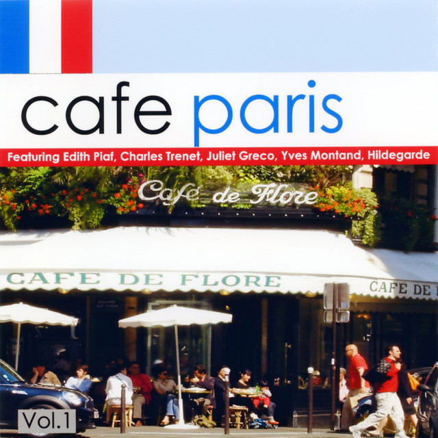 Cafe Paris - Vol. One - Compilation by Various Artists | Spotify