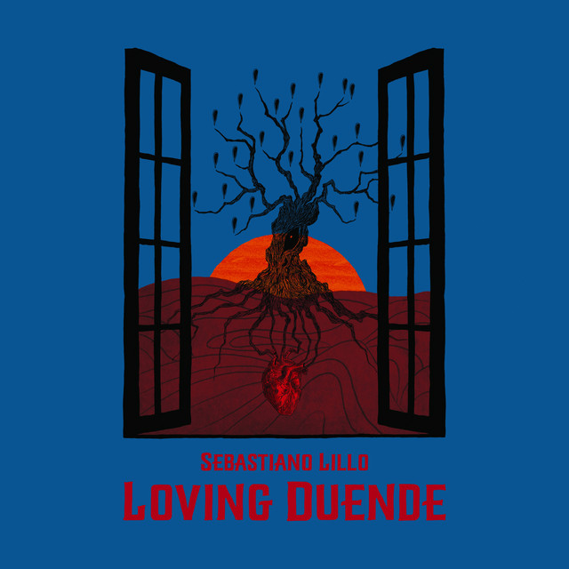 Loving Duende - Album by Sebastiano Lillo | Spotify