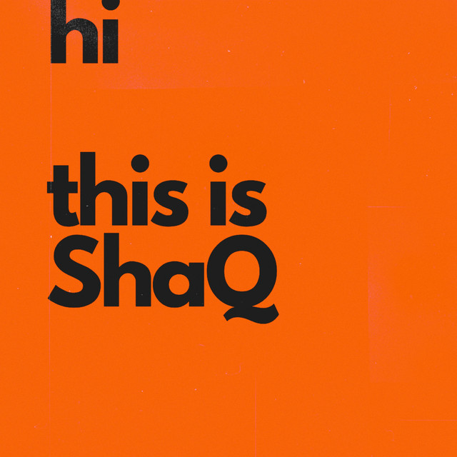 Hi This Is ShaQ - Single by ShaQ | Spotify
