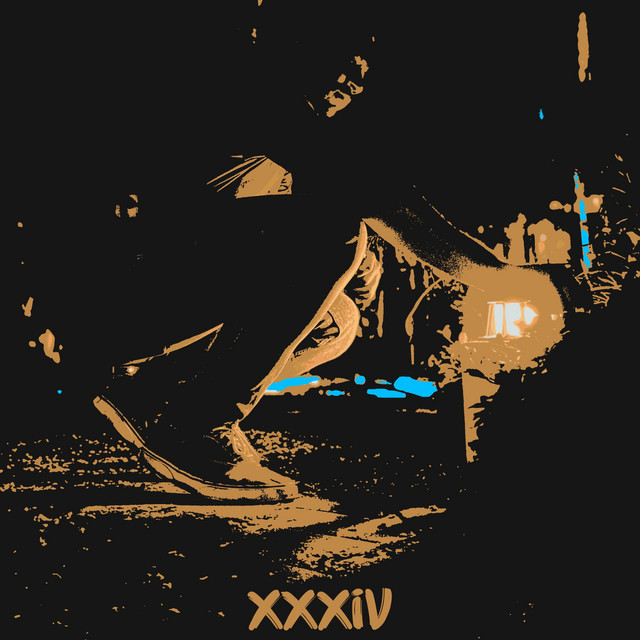 XXXIV - Single by WordzPerfect | Spotify