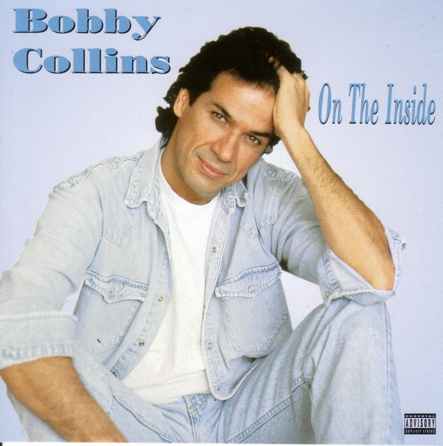 On The Inside - Album by Bobby Collins | Spotify