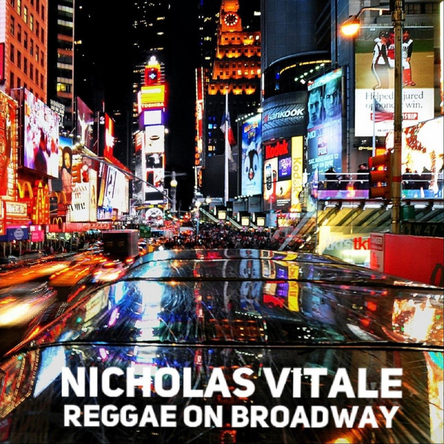 Reggae on Broadway - Single by Nicholas Vitale | Spotify
