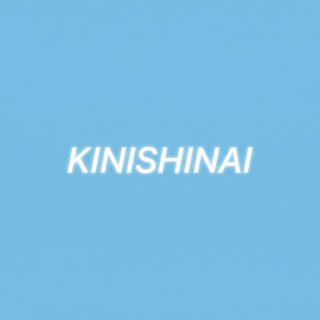 KINISHINAI - Single by Fire Lit AI | Spotify