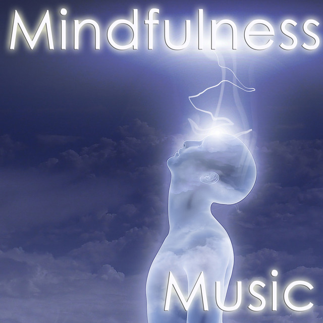 Mindfulness Music - Album by Relaxing Mindfulness Meditation Relaxation ...