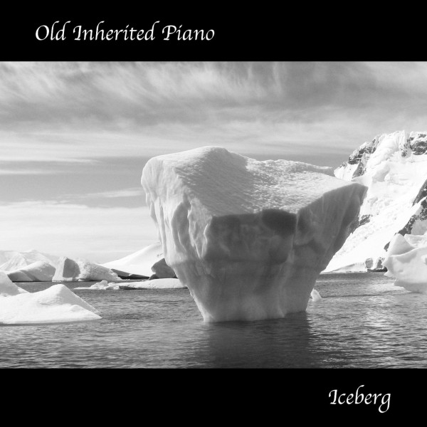 Songs Similar to Iceberg by Old Inherited Piano - Chosic