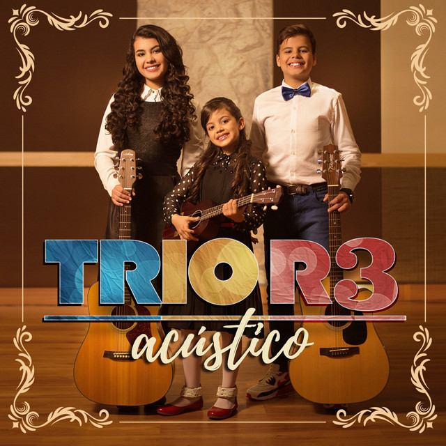 Trio R3 (Acústico) - Album by Trio R3 | Spotify