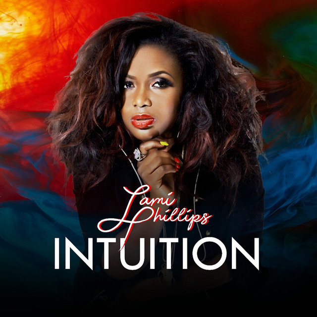 Intuition - Album by Lami Phillips | Spotify