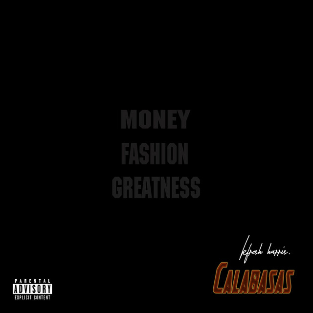 Calabasas - Single by Kfresh Harris | Spotify