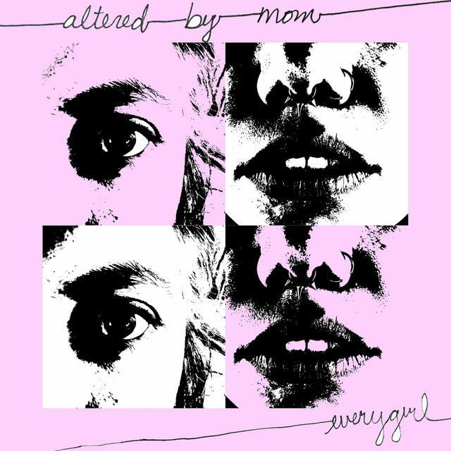 Everygirl - song and lyrics by Altered by Mom | Spotify