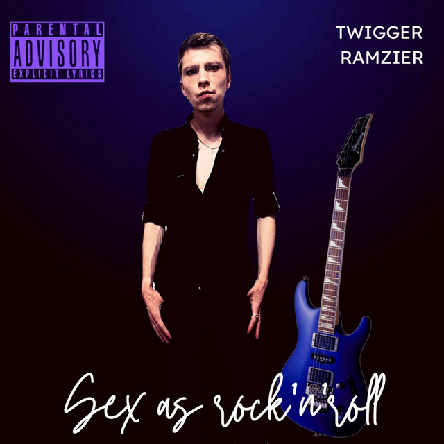 Sex as Rock'n'roll - Single by Twigger Ramzier | Spotify