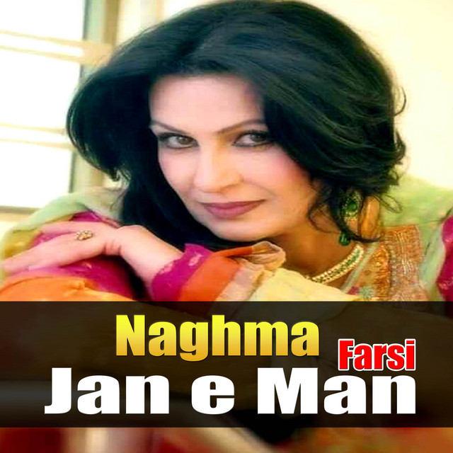 Jan e Man - Album by Naghma | Spotify