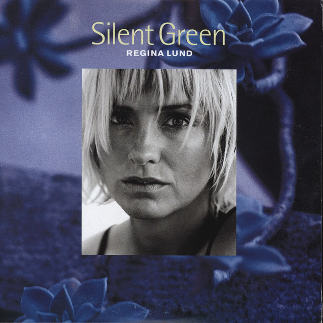 Silent Green - Single by Regina Lund | Spotify