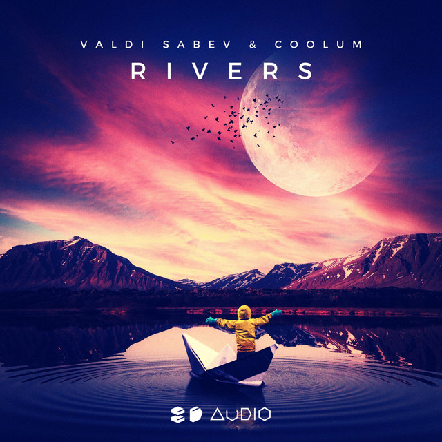 Rivers (8D Audio) - Single by Valdi Sabev | Spotify