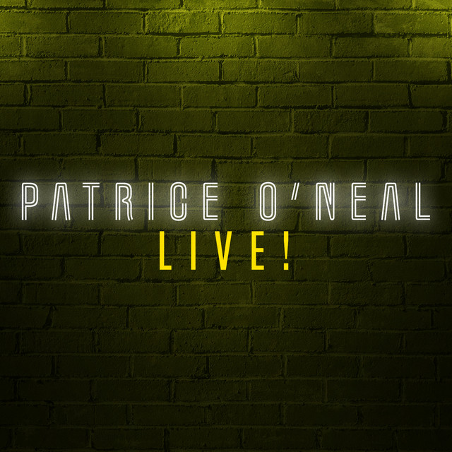 Patrice O'Neal Live! - Album by Patrice O'Neal | Spotify