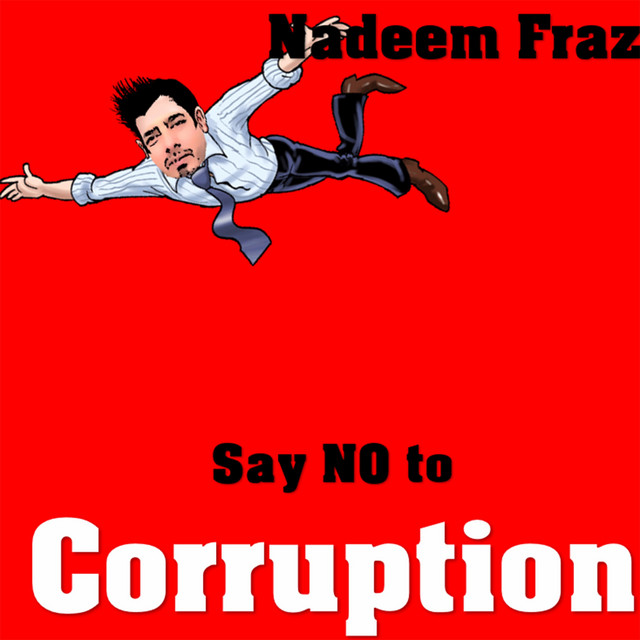 Say No to Corruption - Single by Nadeem Fraz | Spotify