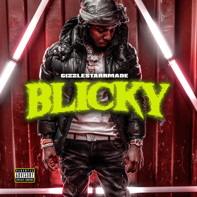 Blicky Single By Gizzlestarrmade Spotify