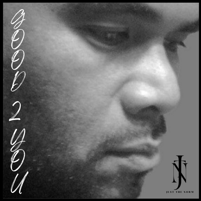 Good 2 You - Single by Norm | Spotify