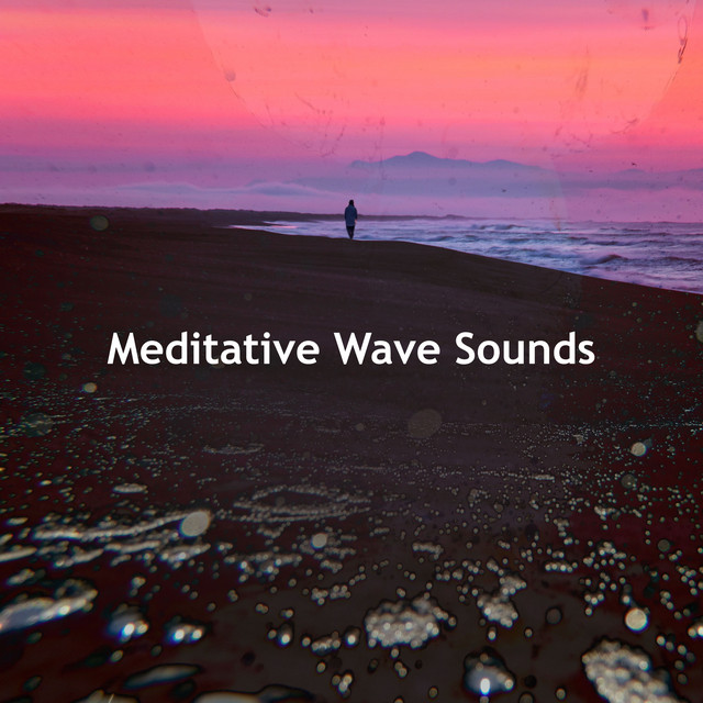 Meditative Wave Sounds - Album by Ocean Sounds | Spotify