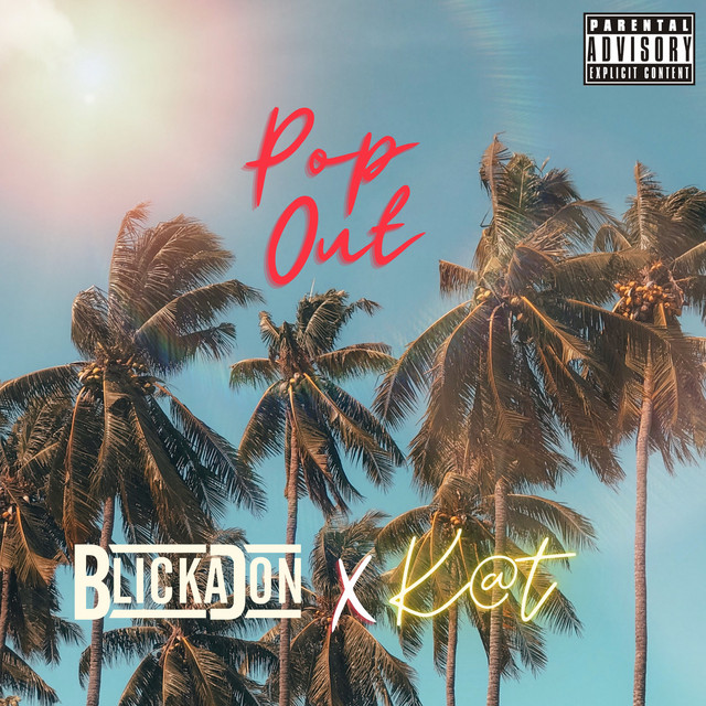 Pop Out - Single by Blicka Don | Spotify