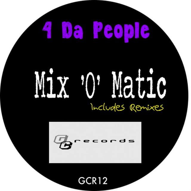 Mix 'o' Matic - Single by 4 da People | Spotify