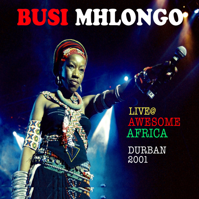 Yehlisan'umoya Ma Africa Live 2001 - song and lyrics by Busi Mhlongo ...