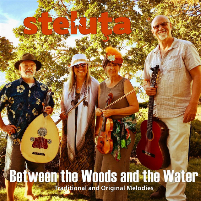 Between the Woods and the Water - Album by Steluta | Spotify