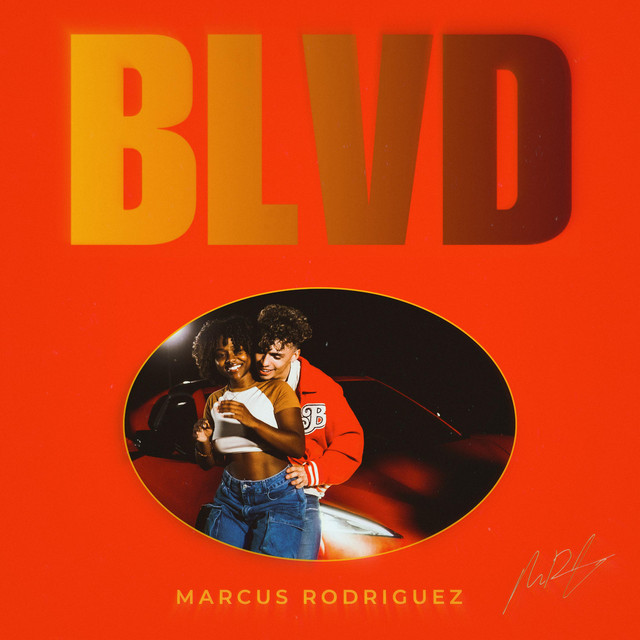 BLVD - Single by Marcus Rodriguez | Spotify