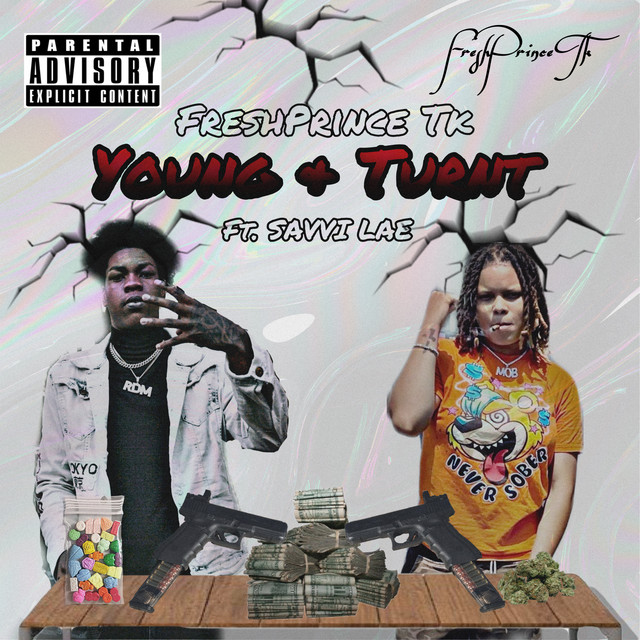 Young & Turnt - Single by FreshPrince Tk | Spotify