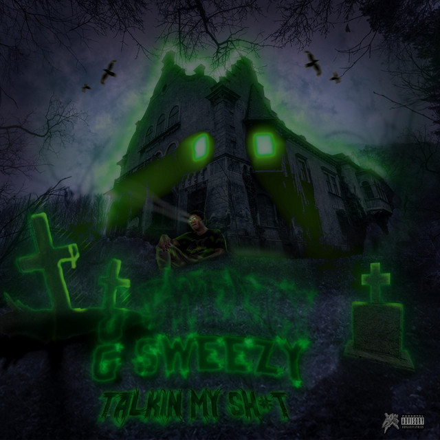 Talkin My Shit - Single by G Sweezy | Spotify