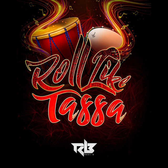 Roll Like Tassa - Single by Ravi B | Spotify