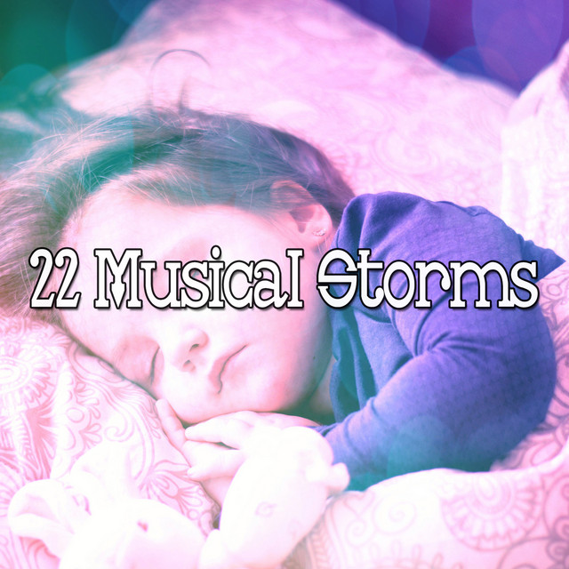 22 Musical Storms - Album by Rain Sounds & White Noise | Spotify