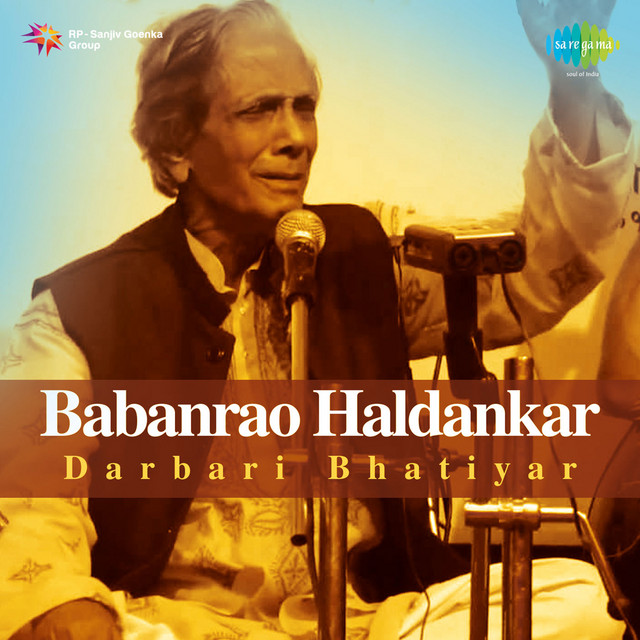 Babanrao Haldankar Darbari Bhatiyar - Album by Traditional | Spotify