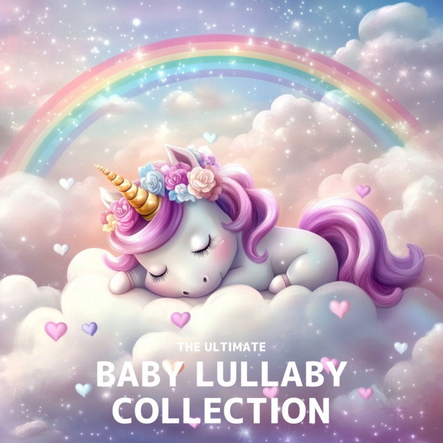 The Ultimate Baby Lullaby Collection | Spotify